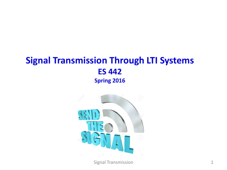 Signal Transmission Through LTI Systems - Presentation