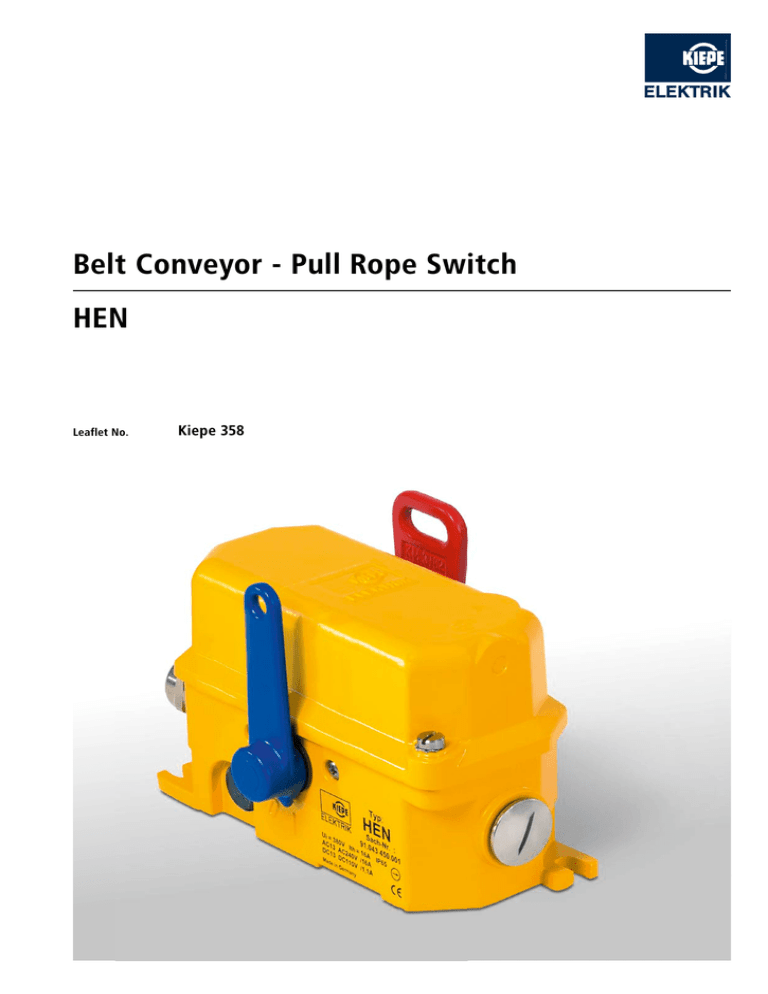 Kiepe HEN Pull Rope Emergency Stop Switch for Belt Conveyors