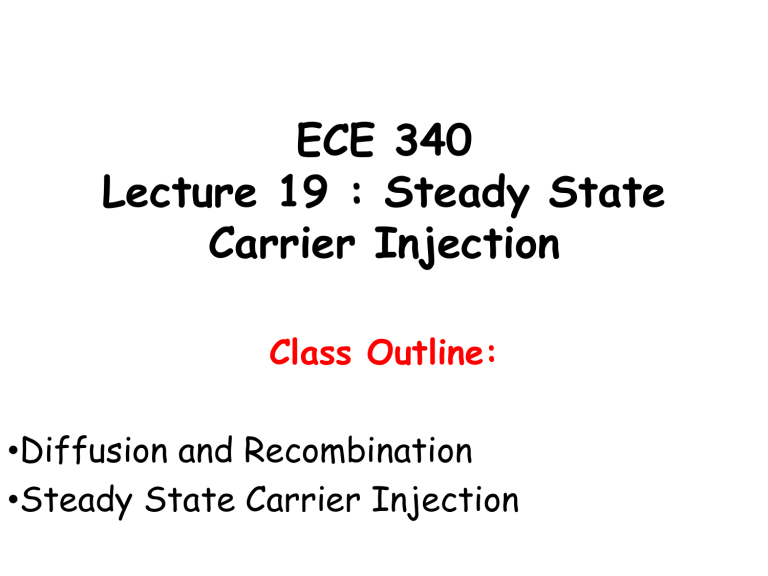 Steady State Carrier Injection Diffusion And Recombination