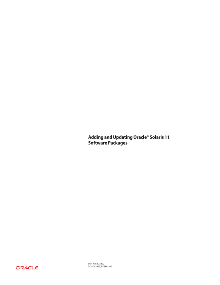 Adding And Updating Oracle Solaris 11 Software Packages