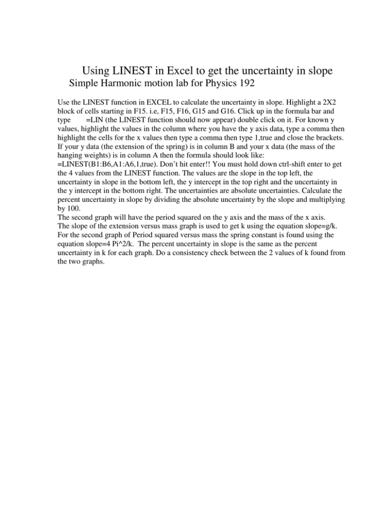 LINEST Excel for Uncertainty in Slope: Simple Harmonic Motion Lab
