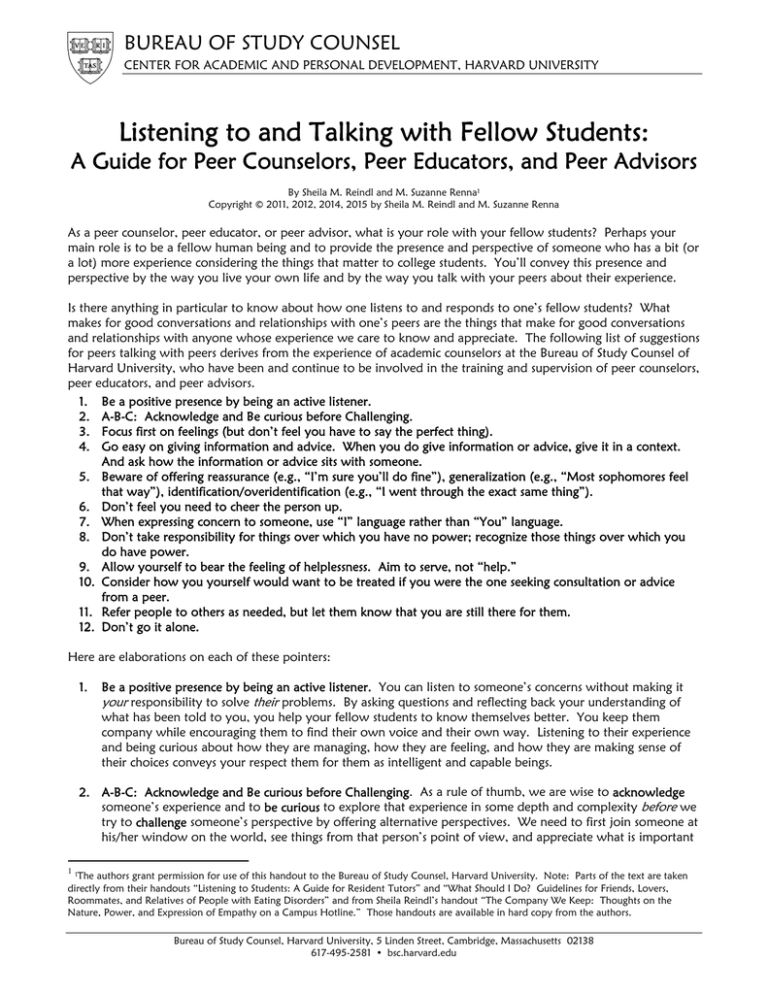 Listening to and Talking with Fellow Students