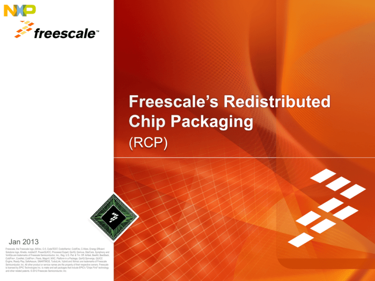 Freescale RCP Technology: Chip Packaging Presentation