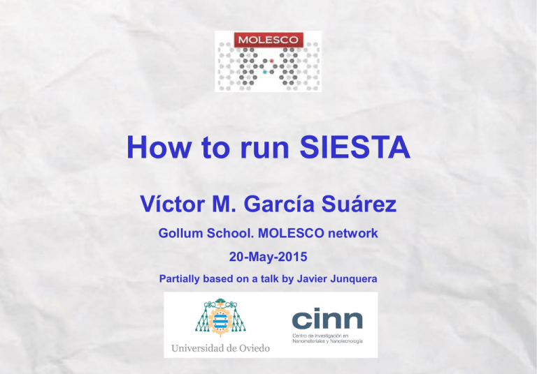 SIESTA: Running Computational Materials Science Code