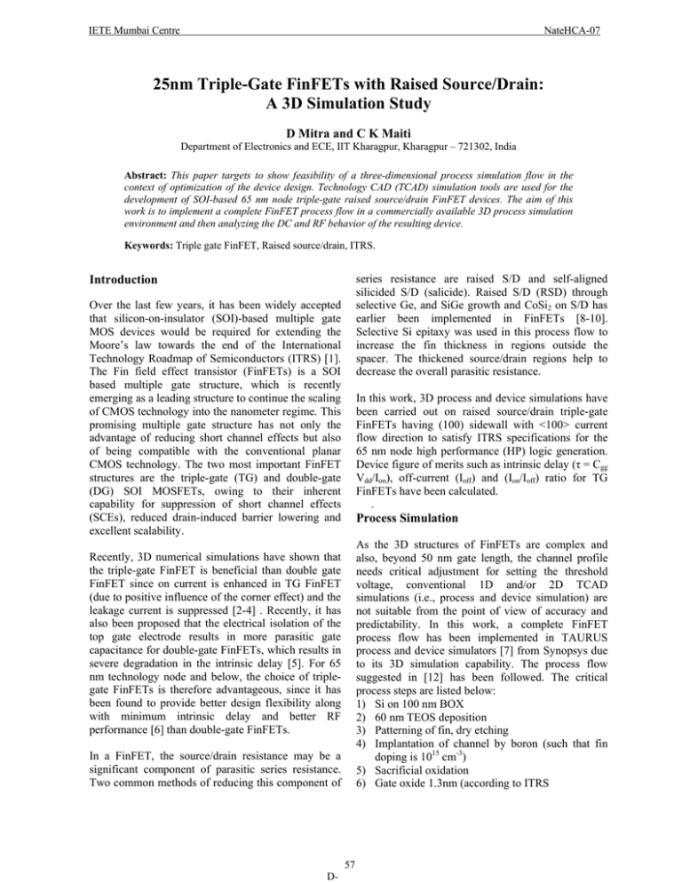 25nm Triple-Gate FinFETs with Raised Source/Drain: A