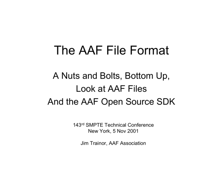 AAF File Format & Open Source SDK: A Technical Overview
