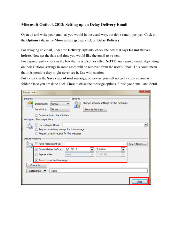 Microsoft Outlook 2013: Setting up an Delay Delivery Email