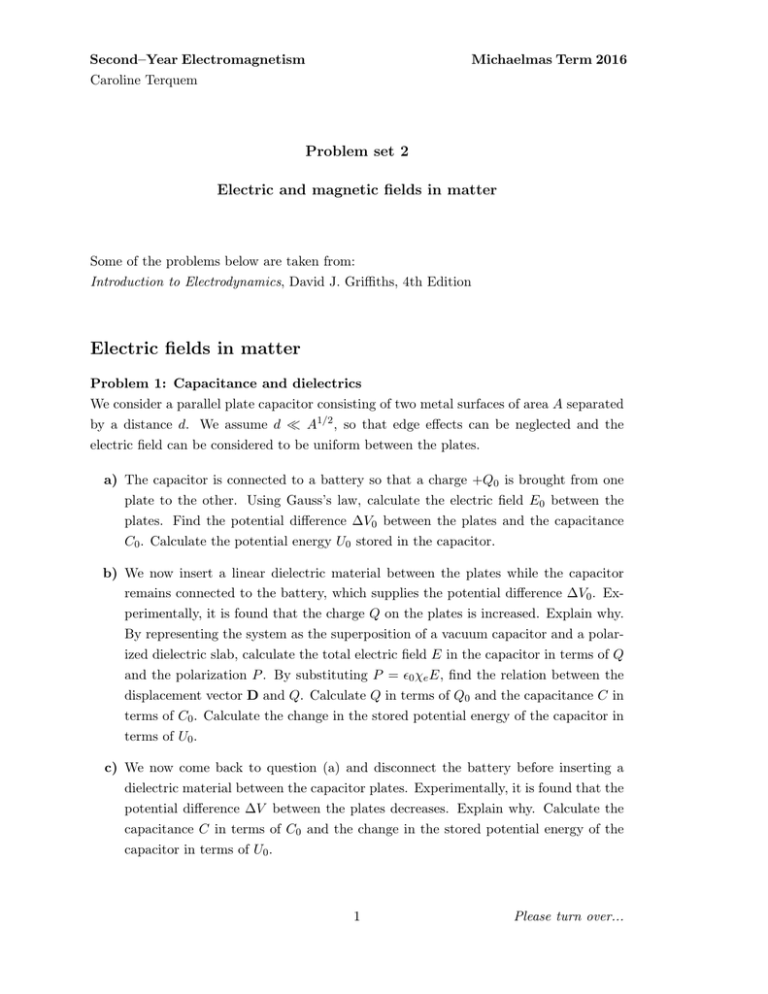 Electromagnetism Problem Set: Fields in Matter