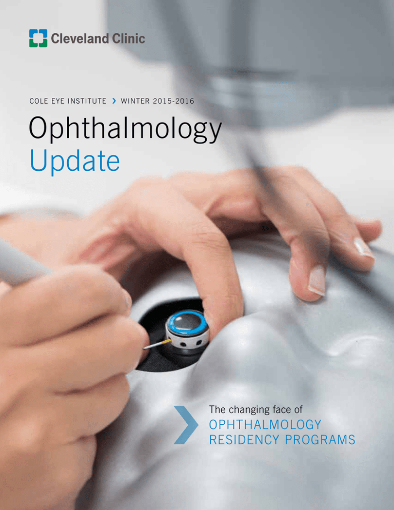 Ophthalmology Residency Programs: Cole Eye Institute Update
