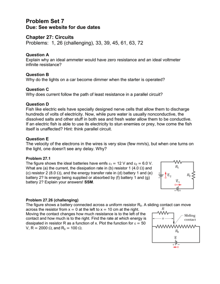 Circuits Problem Set: Resistors, Batteries, Capacitors