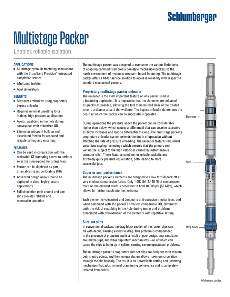 Multistage Packer: Reliable Isolation for Fracturing