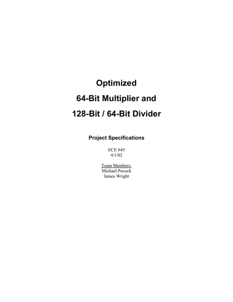 Optimized 64-Bit Multiplier and 128-Bit / 64