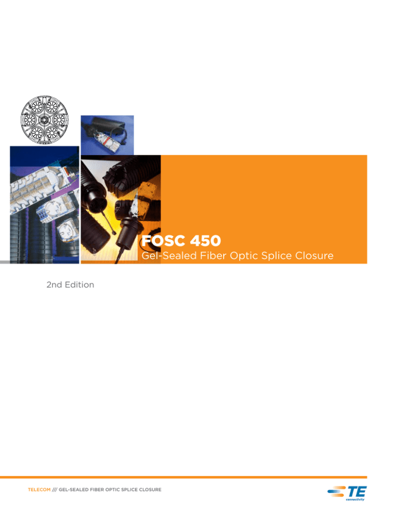 FOSC 450 Fiber Optic Splice Closure Ordering Guide