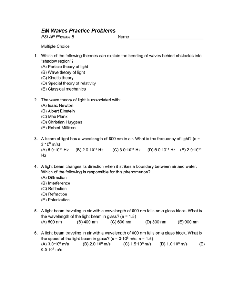 EM Waves Practice Problems - AP Physics B