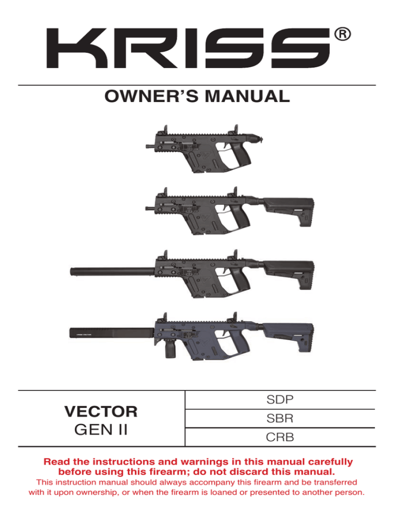 KRISS Vector GEN II Owner's Manual: SDP, SBR, CRB