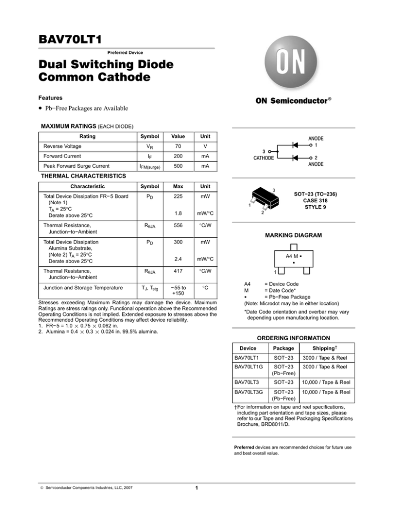 BAV70LT1 Dual Switching Diode Common Cathode