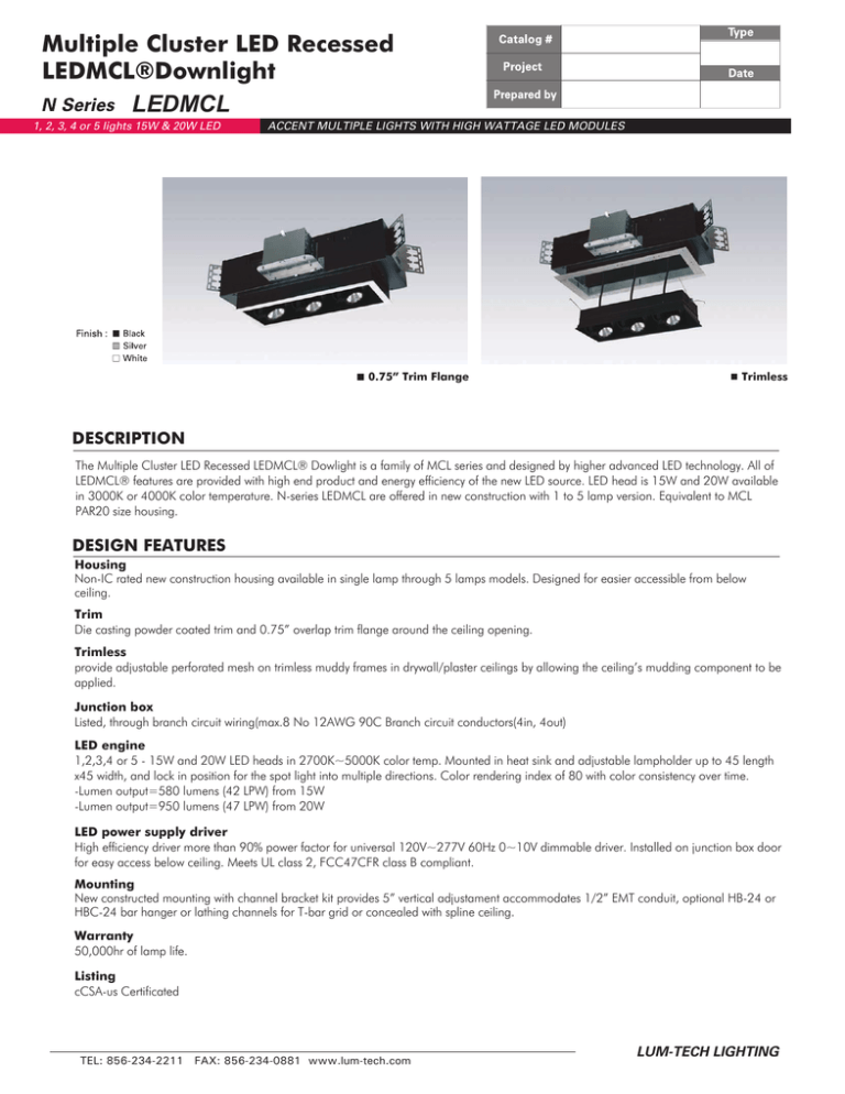 Multiple Cluster LED Recessed LEDMCL®Downlight LEDMCL