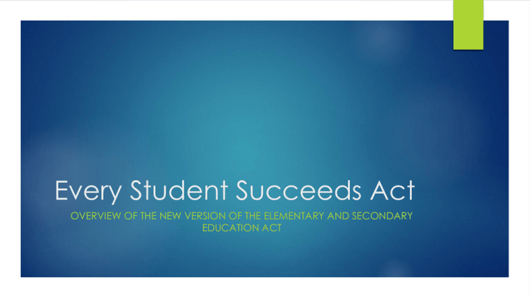Every Student Succeeds Act