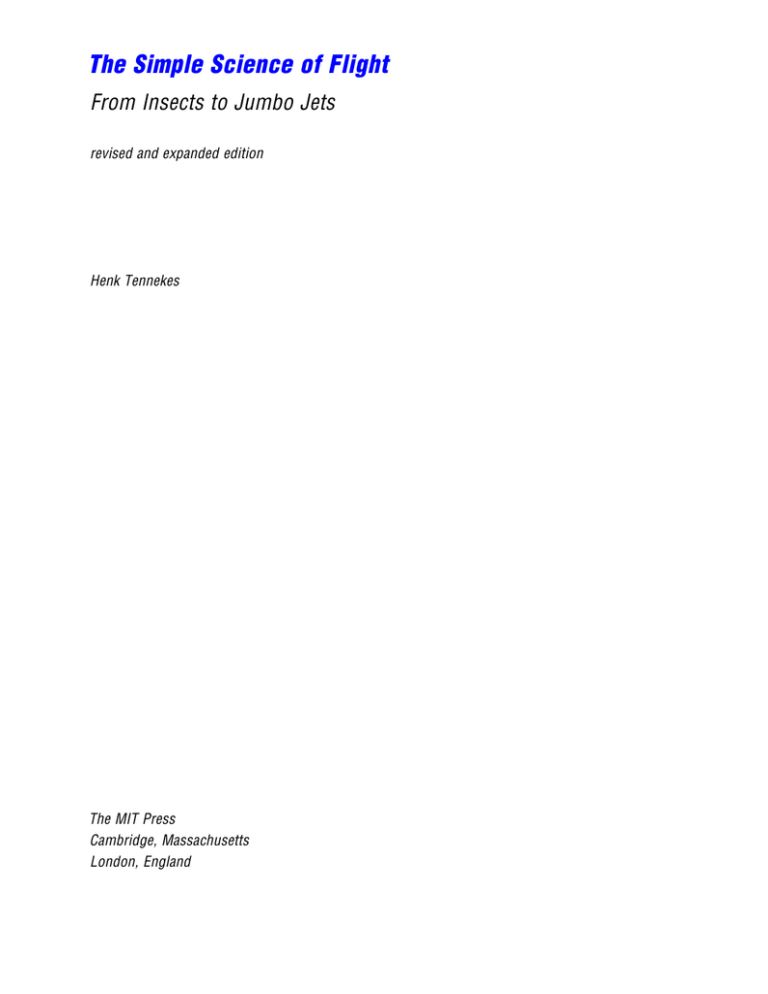 The Simple Science of Flight