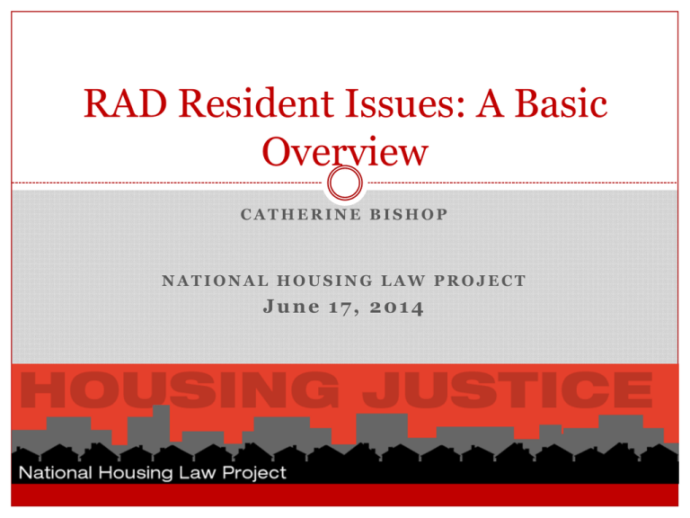 RAD Resident Issues: A Basic Overview