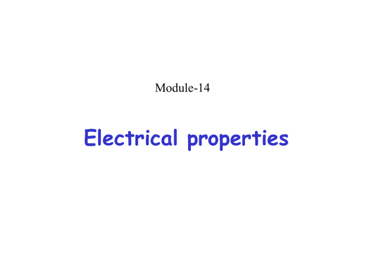 Electrical Properties of Materials: Conduction & Dielectrics