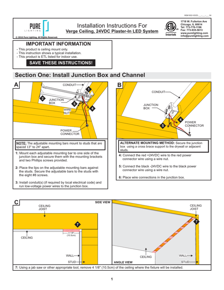 Section One: Install Junction Box and Channel Installation