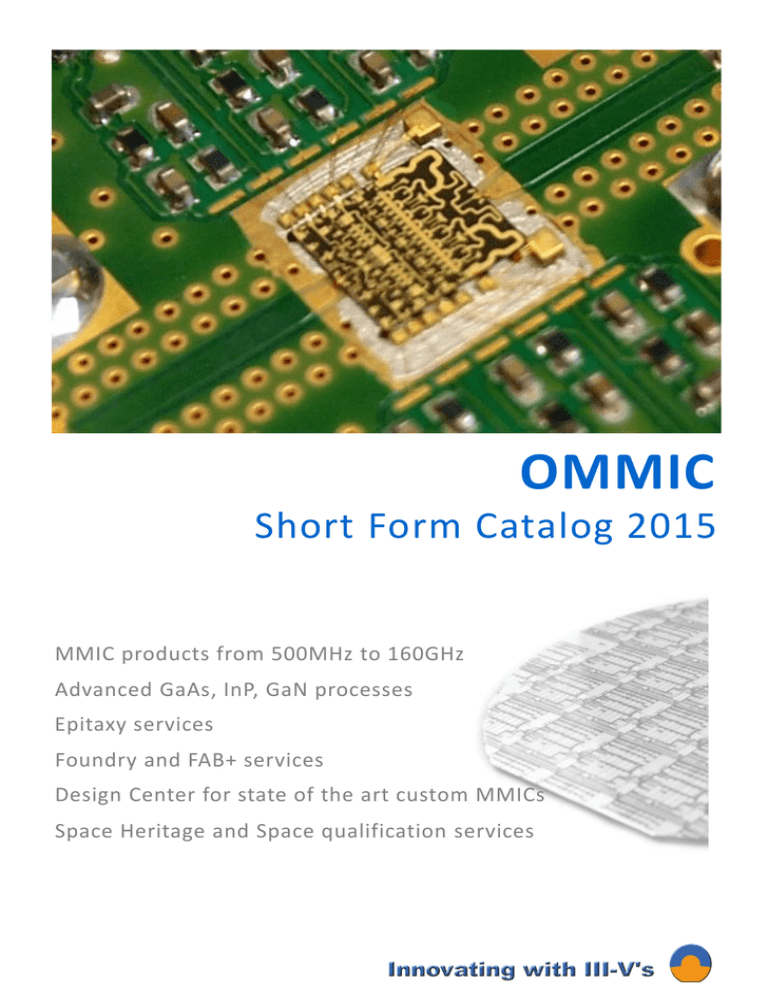 OMMIC MMIC Products & Foundry Services Catalog 2015