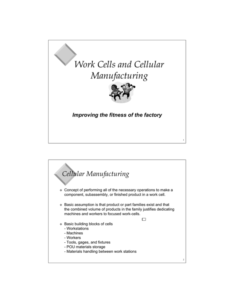 Work Cells and Cellular Manufacturing