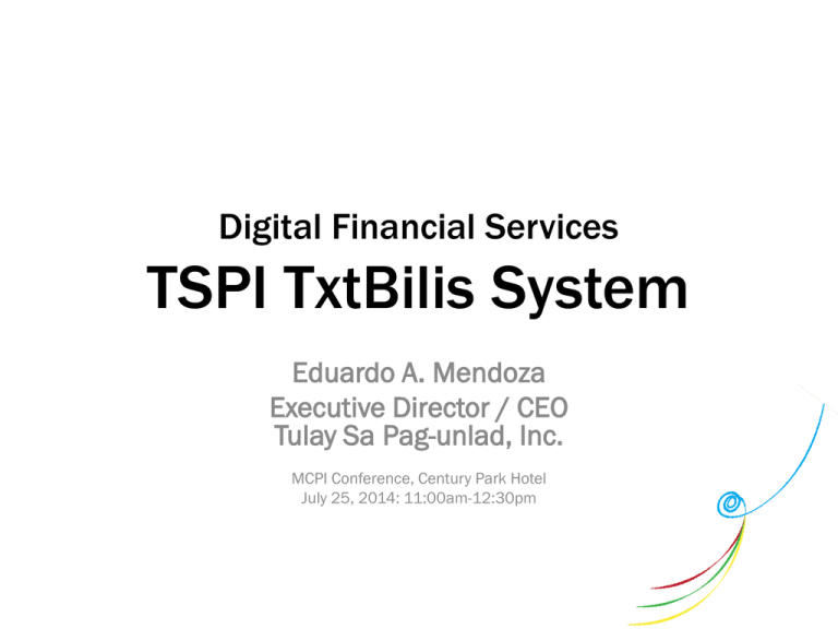 TSPI TxtBilis System: Digital Financial Services Presentation