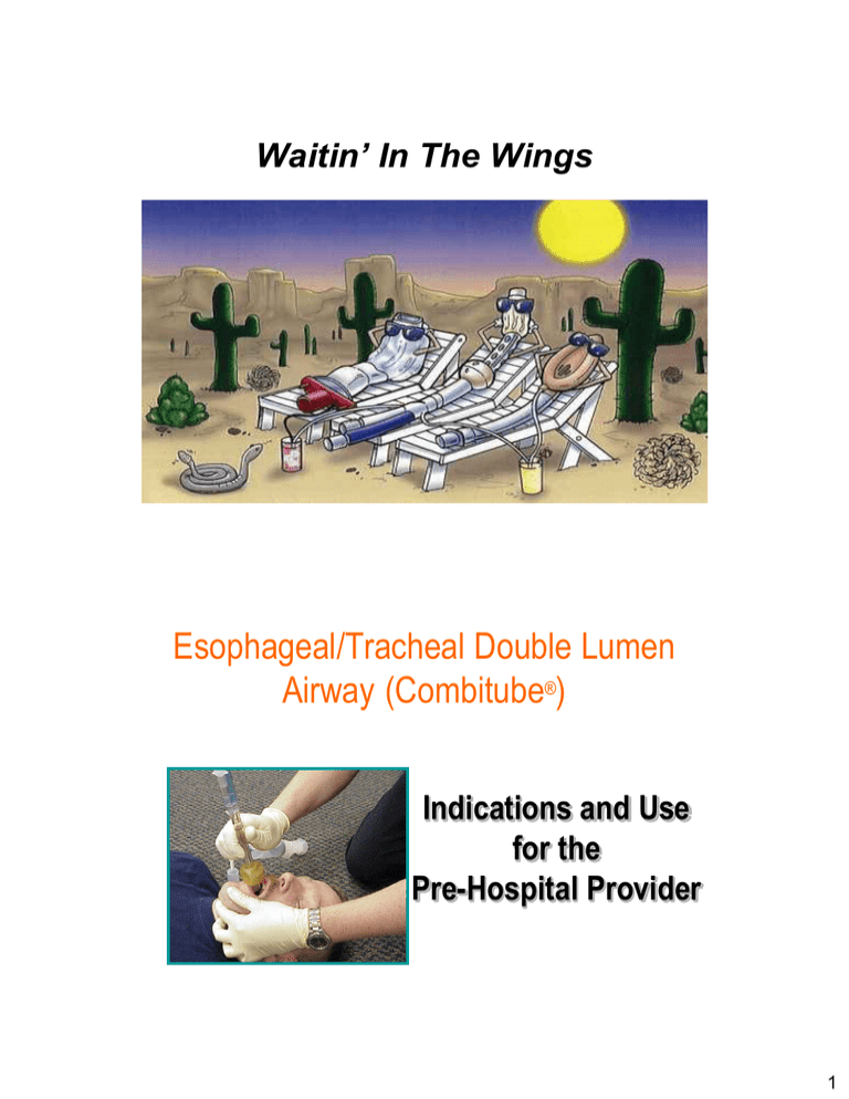 Combitube Airway: Pre-Hospital Use & Procedures