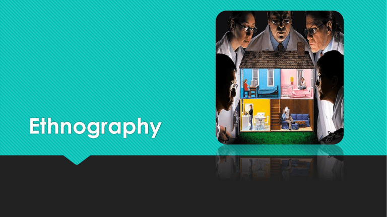 Ethnography
