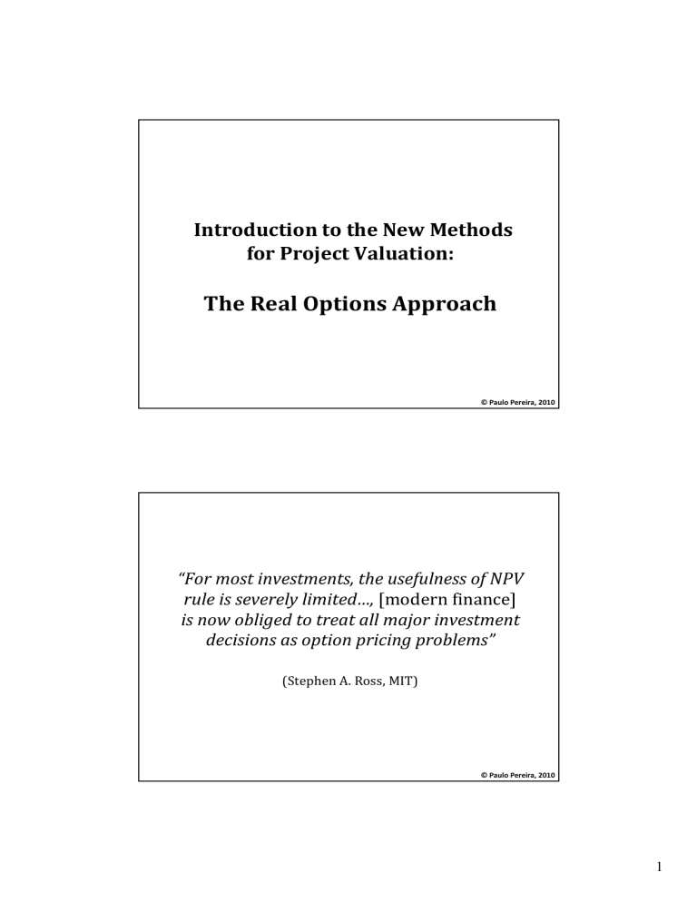 Real Options Approach to Project Valuation