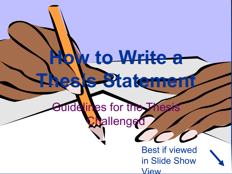 How to Write a Thesis Statement: Guidelines & Examples