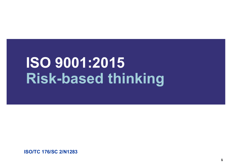 ISO 9001:2015 Risk-Based Thinking Explained