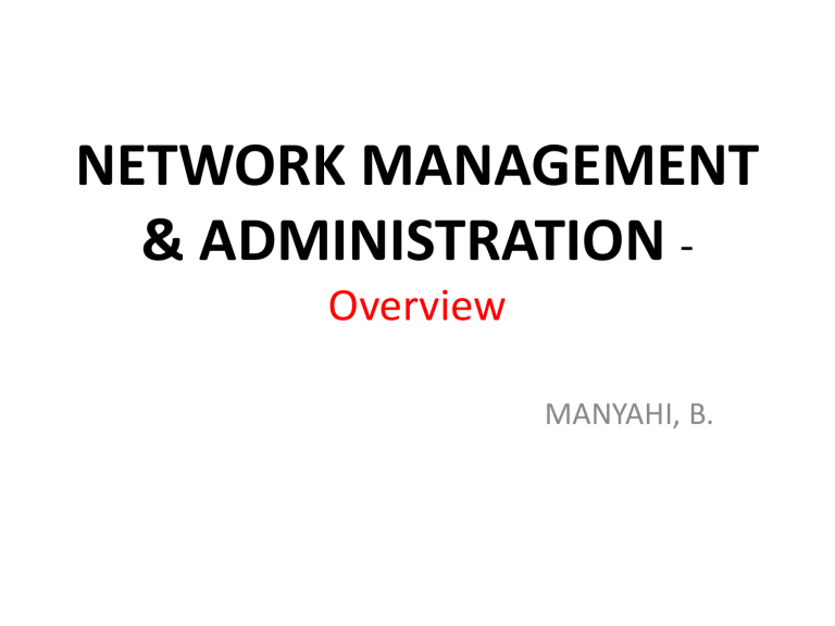 Network Management & Administration Overview