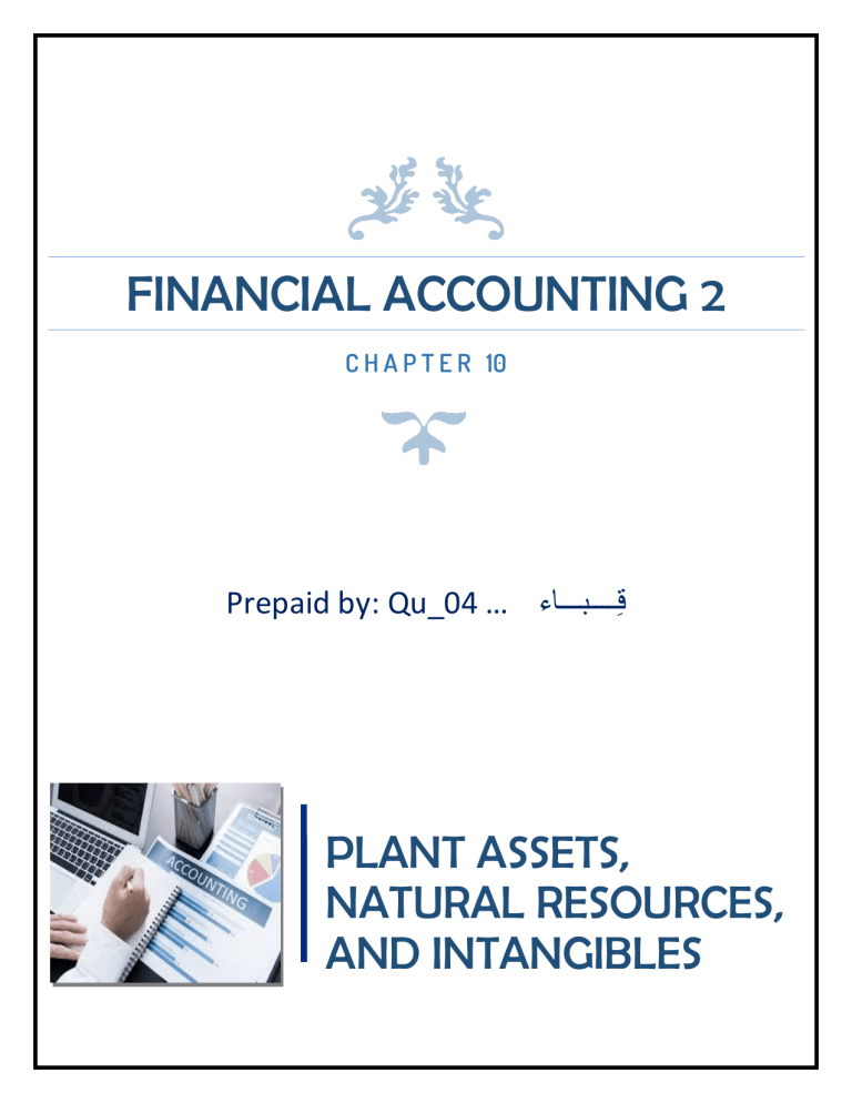 Plant Assets, Resources & Intangibles: Accounting Exercises