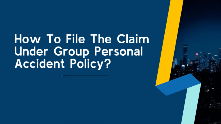Filing a Group Personal Accident Claim: A Guide