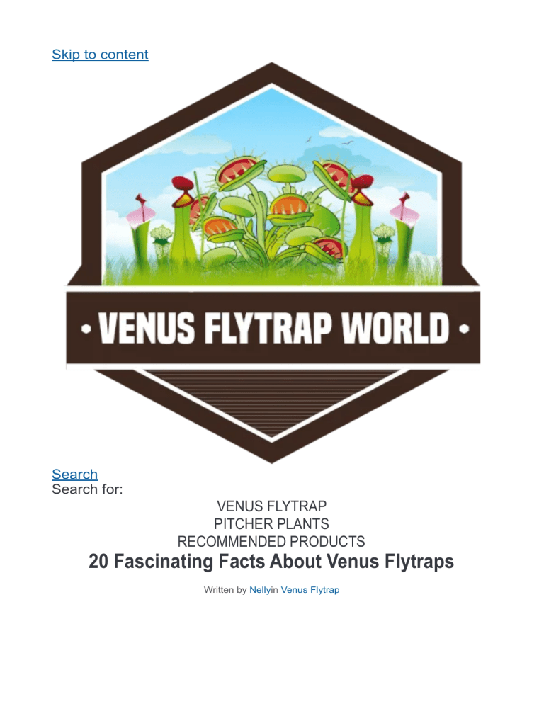 20 Fascinating Venus Flytrap Facts | Carnivorous Plants