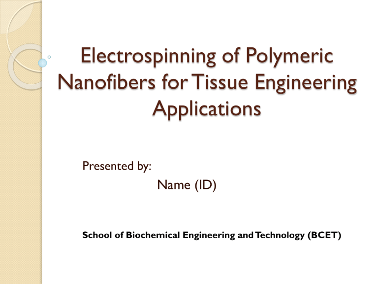 Electrospinning Nanofibers for Tissue Engineering