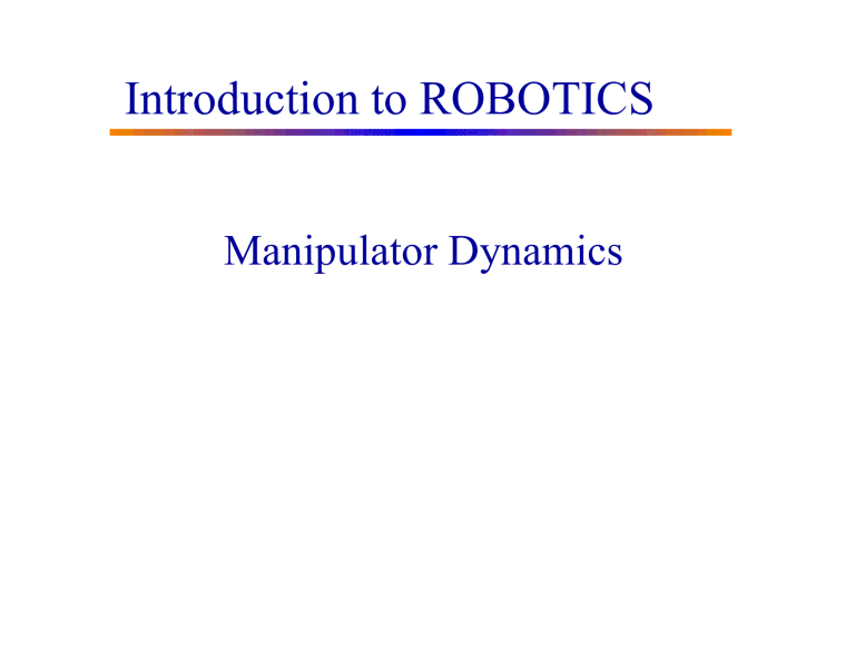 Manipulator Dynamics In Robotics Newton Euler Algorithm