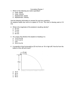 Physics 105 Exam 1: Vectors, Kinematics, Projectile Motion