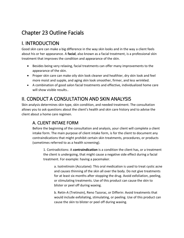 Chapter 23 Outline Facials