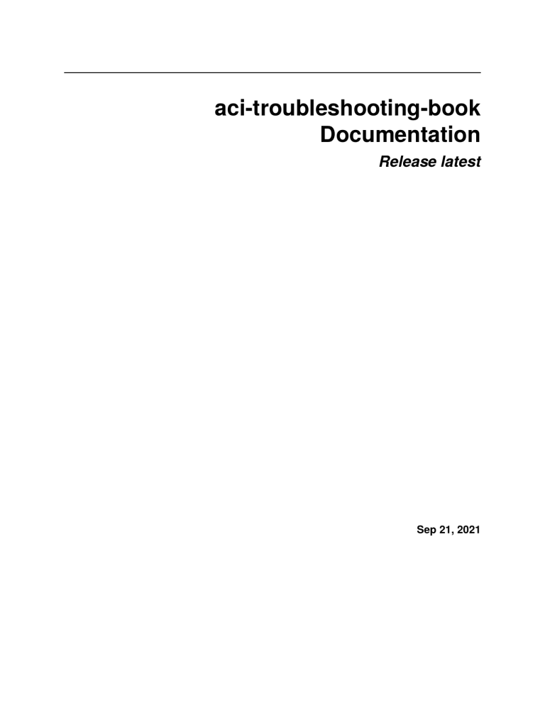 ACI Troubleshooting Guide