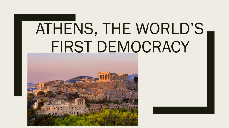 Athens, the World’s First Democracy (1)