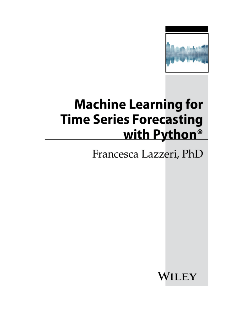 machine-learning-for-time-series-forecasting-with-python-9781119682363 ...