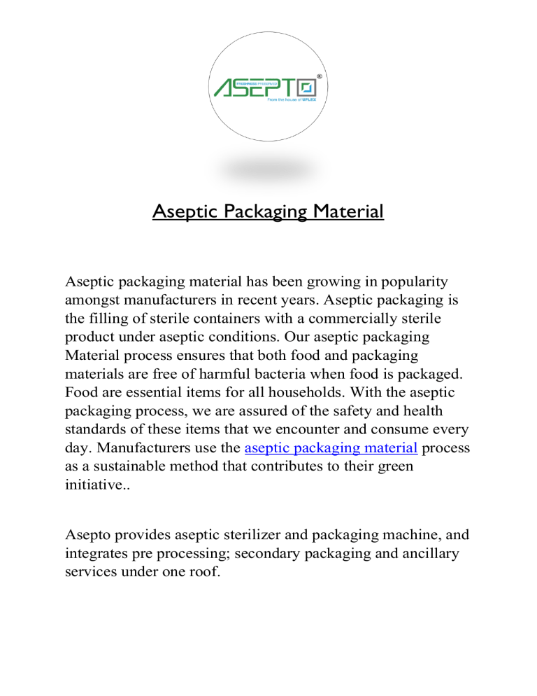 Aseptic Packaging: Benefits, Process & Materials