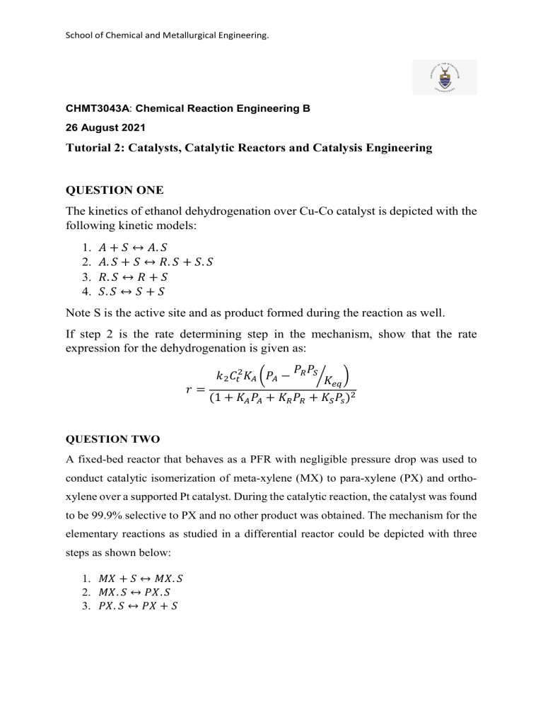 Catalysis Engineering Tutorial: Kinetics & Reactors