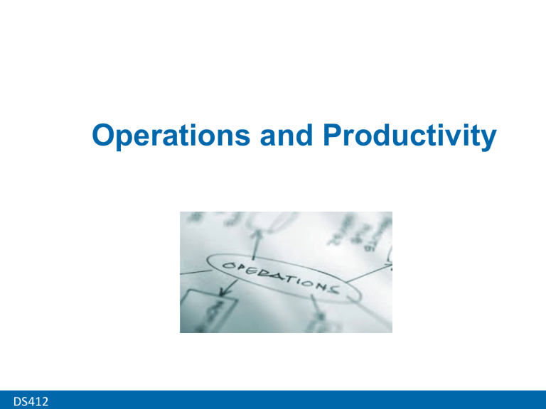 Operations Management & Productivity: Definitions & Measurement