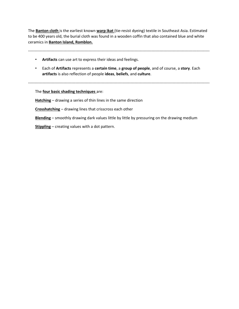 Banton Cloth, Artifacts, and Shading Techniques