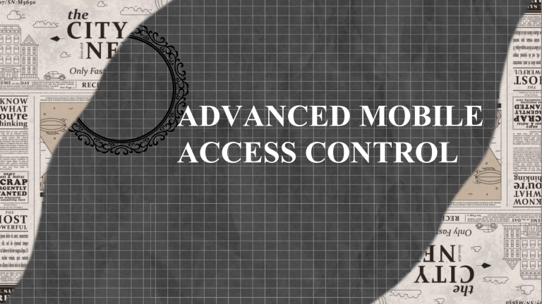 Advanced Mobile Access Control Presentation